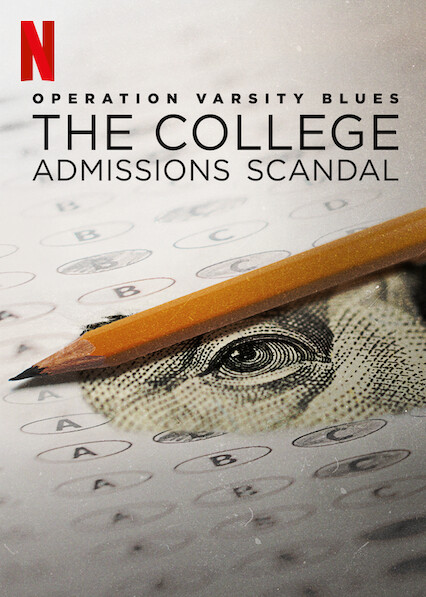 Is 'Operation Varsity Blues: The College Admissions Scandal' on Netflix ...